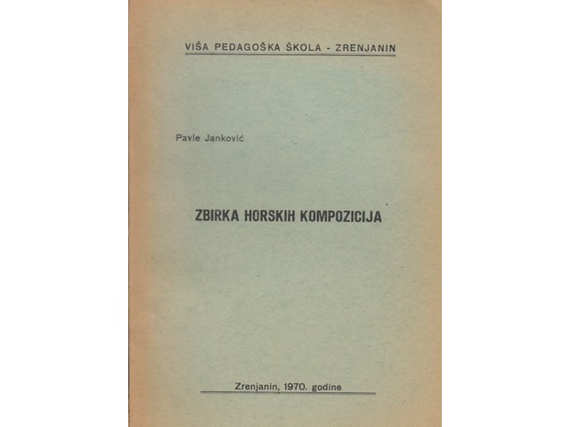 ZBIRKA HORSKIH KOMPOZICIJA + notni zapisi !!!