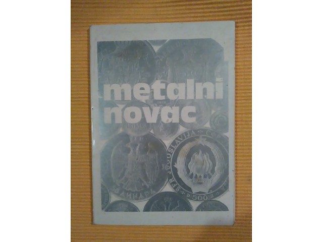 METALNI NOVAC  Miodrag Ostojić