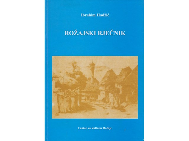 ROŽAJSKI RJEČNIK + pečat Ex Libris + Posveta autora !!!