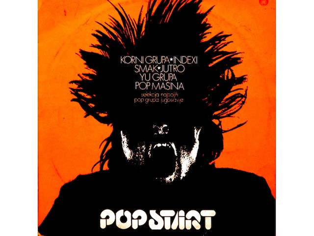 Pop Start - Korni,Indexi,Smak,YU Grupa,Pop Mašina,Jutro