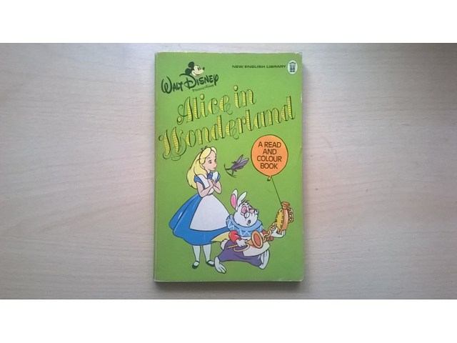 ALICE IN WONDERLAND a read and colour book