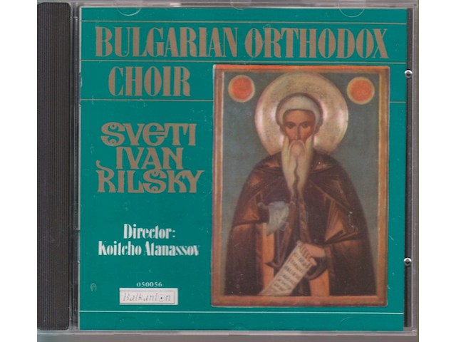 cd / BULGARIAN ORTHODOX CHOIR / Sveti Ivan Rilsky !!!!!