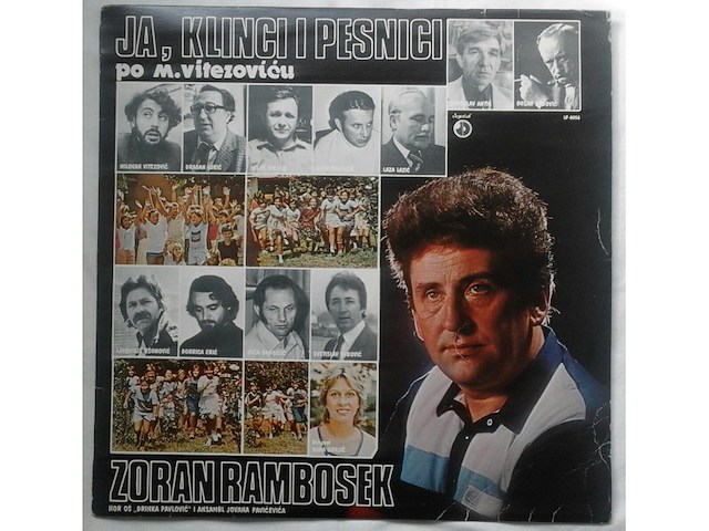 ZORAN  RAMBOSEK  -  JA,  KLINCI  I  PESNICI