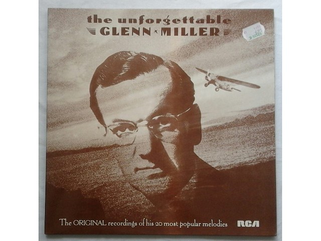 GLENN  MILLER  -  THE  UNFORGETTABLE