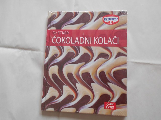 Čokoladni kolači , Blic žena,Dr Etker (Oetker),,   NOVO