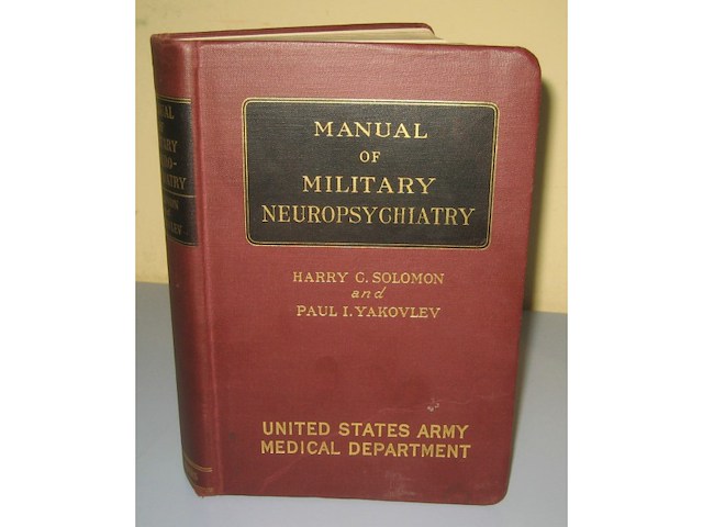 Manual of Military Neuropsychiatry 1945