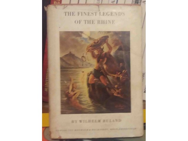 The Finest Legends of the Rhine - Wilhelm Ruland