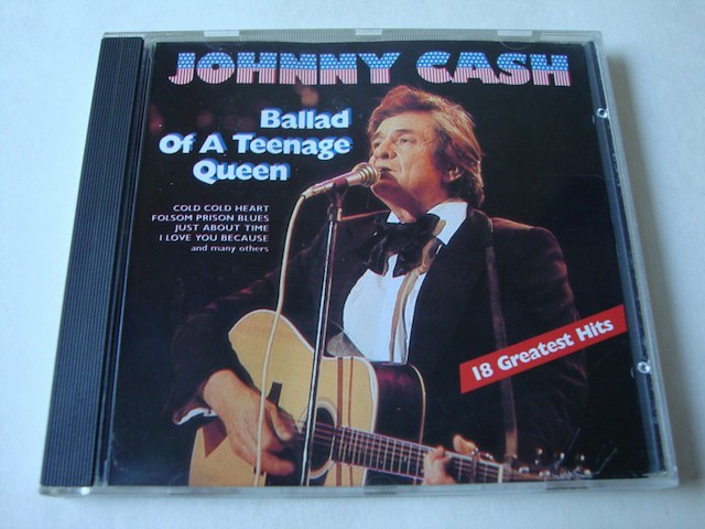 Johnny Cash - Ballad Of A Teenage Queen - 18 Greatest