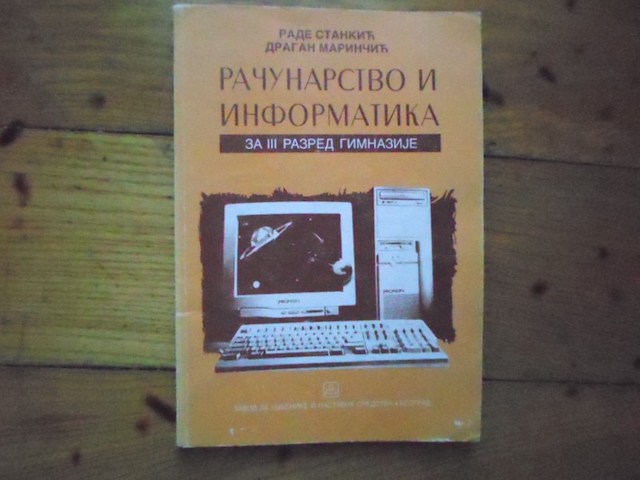 RADE STANKIĆ-RAČUNARSTVO I INFORMAT. ZA III RAZ. GIMNAZ