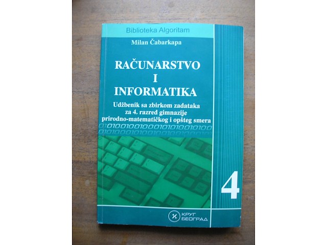 RAČUNARSTVO I INFORMATIKA za 4. razred gimnazije Krug