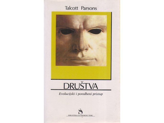 DRUŠTVA / Talcott Parsons - perfekttttttttttt