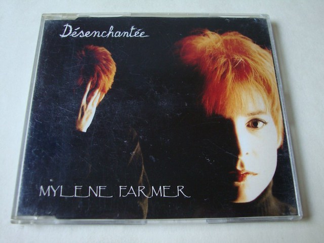 Mylene Farmer - Désenchantée