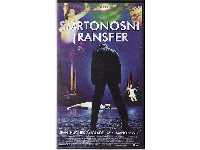 SMRTONOSNI TRANSFER   ORIGINALNA VHS KASETA