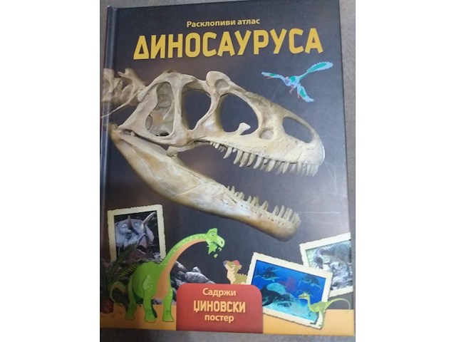 Rasklopivi atlas dinosaurusa (sadrži veliki poster)