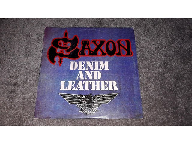 Saxon ‎– Denim And Leather