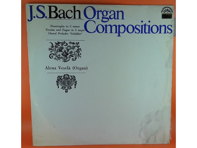 J.S. Bach* - Alena Veselá ‎– Organ Compositions,LP