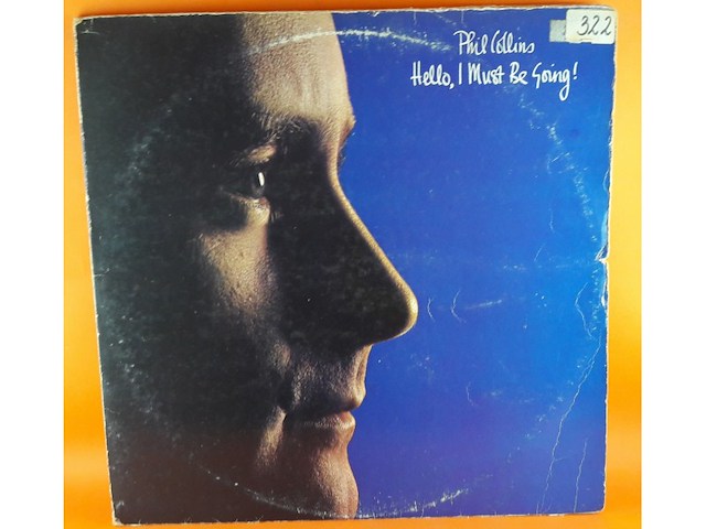 Phil Collins ‎– Hello, I Must Be Going, LP