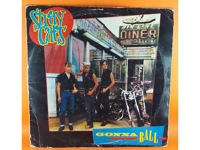 Stray Cats ‎– Gonna Ball, LP