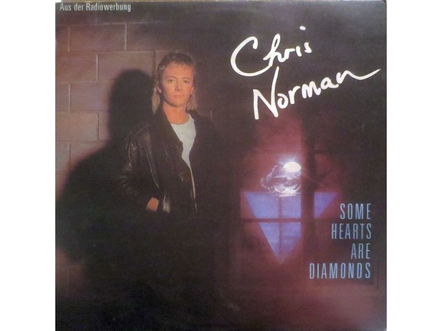 Chris Norman ‎– Some Hearts Are Diamonds