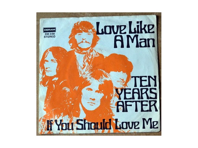 Ten Years After ‎– Love Like A Man