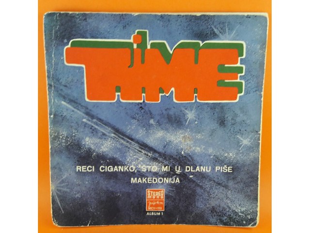 Time‎–Reci Ciganko,Što Mi U Dlanu Piše/Makedonija