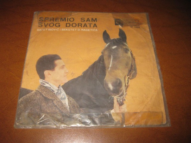 Safet Isović ‎– Spremio Sam Svog Dorata