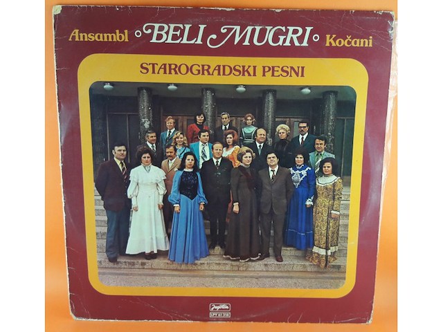 Ansambl ○ Beli Mugri ○ Kočani*‎–Starogradski Pesni,LP