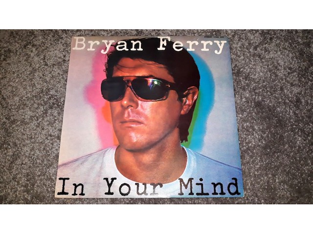 Bryan Ferry ‎– In Your Mind