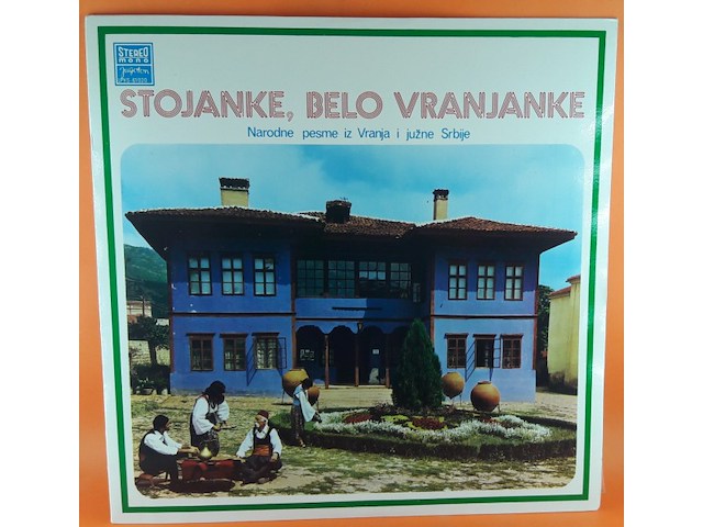 Various ‎– Stojanke, Belo Vranjanke ,LP, mint