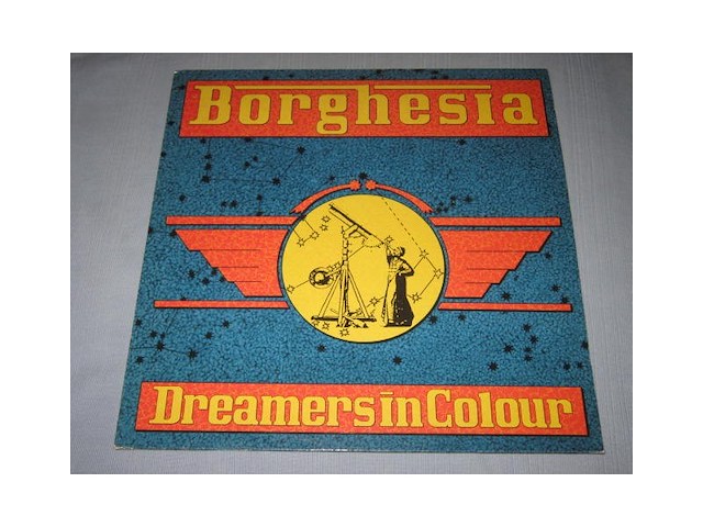 Borghesia ‎– Dreamers In Colour (LP), BELGIUM