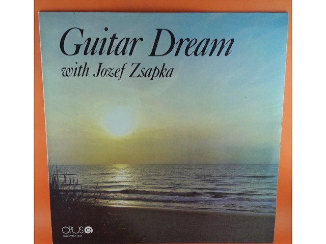 Jozef Zsapka ‎– Guitar Dream With Jozef Zsapka,LP