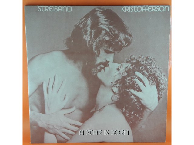 Streisand*, Kristofferson* ‎– A Star Is Born, LP