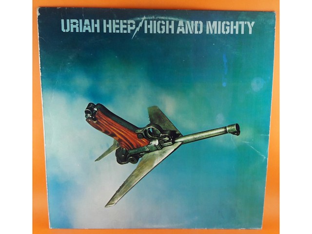 Uriah Heep ‎– High And Mighty, LP