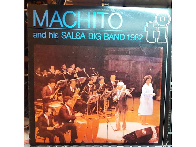 Machito And His Salsa Big Band ‎– 1982, LP