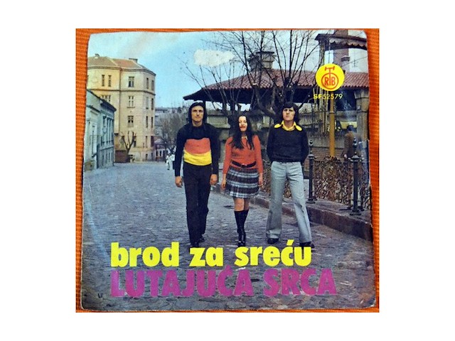 Lutajuća Srca ‎– Brod Za Sreću (singl)