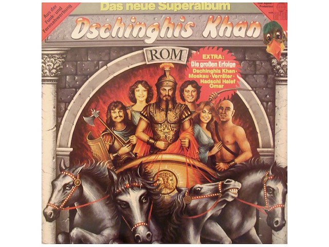 Dschinghis Khan ‎– Rom