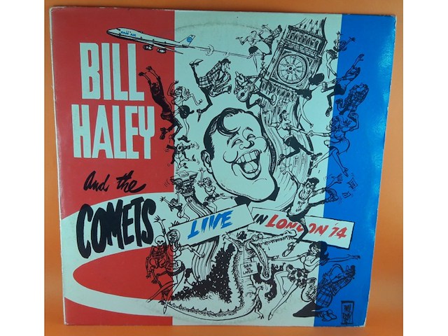 Bill Haley And The Comets* ‎– Live In London `74