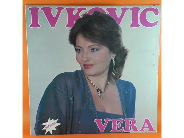 Vera Ivković ‎– Mrda Trava Nije Za Badava, LP