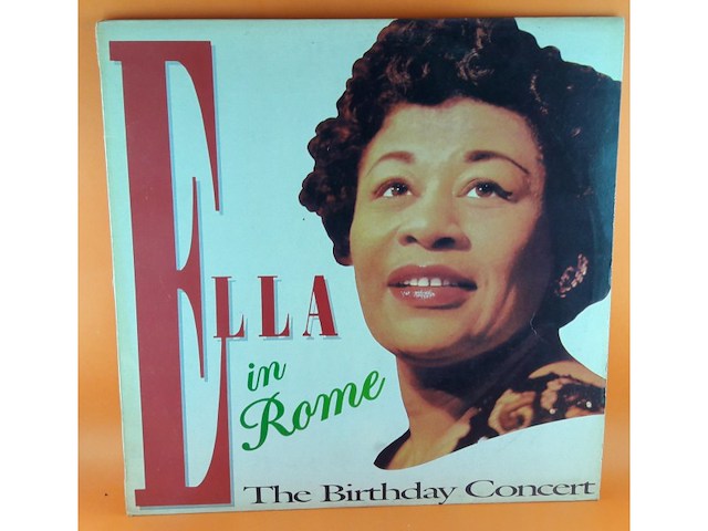 Ella Fitzgerald ‎– Ella In Rome - The Birthday Concert