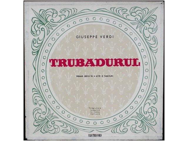 Giuseppe Verdi ‎– Trubadurul , 3 x LP