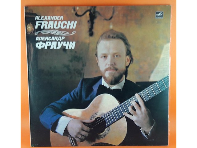 Aleksander Frauchi ‎– Plays Guitar Transcriptions