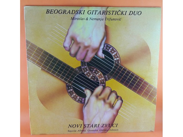 Beogradski Gitaristički Duo ‎– Novi Stari Zvuci, LP