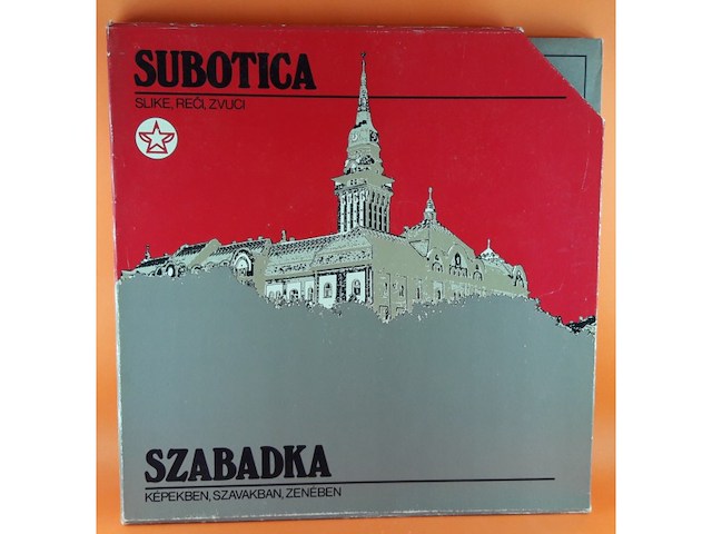 Various ‎– Subotica - Szabadka, 2 x LP