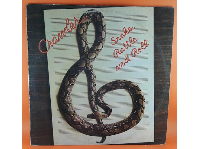 Crawler ‎– Snake, Rattle And Roll, LP