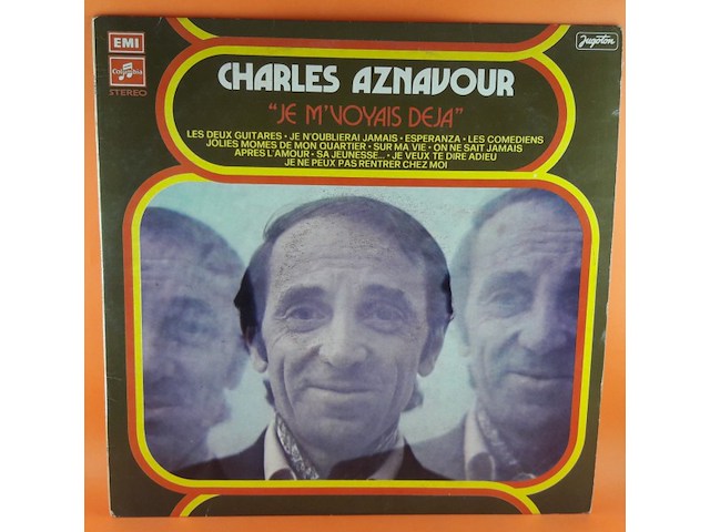 Charles Aznavour ‎– Je M`voyais Déjà, LP