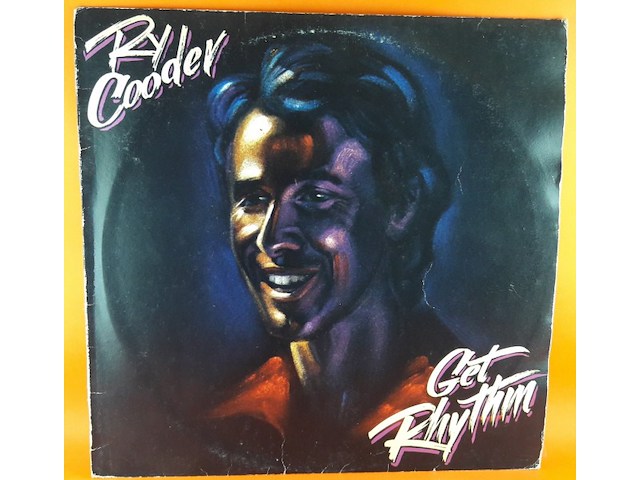 Ry Cooder ‎– Get Rhythm, LP