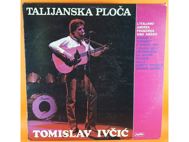 Tomislav Ivčić ‎– Talijanska Ploča, MINT!