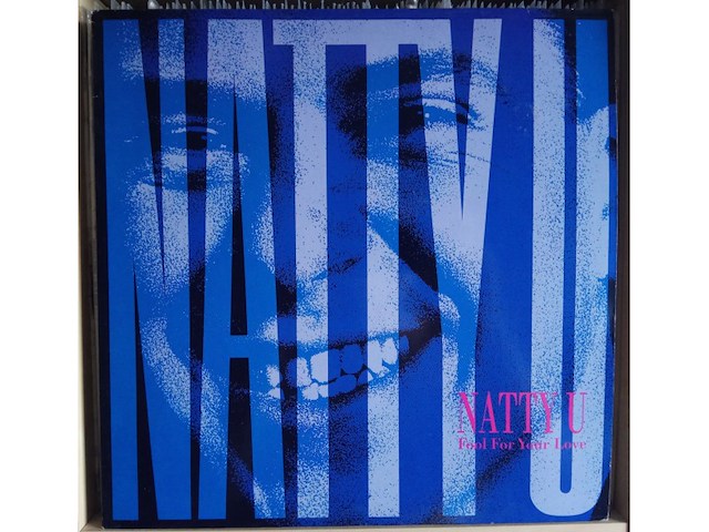 Natty U ‎– Fool For Your Love