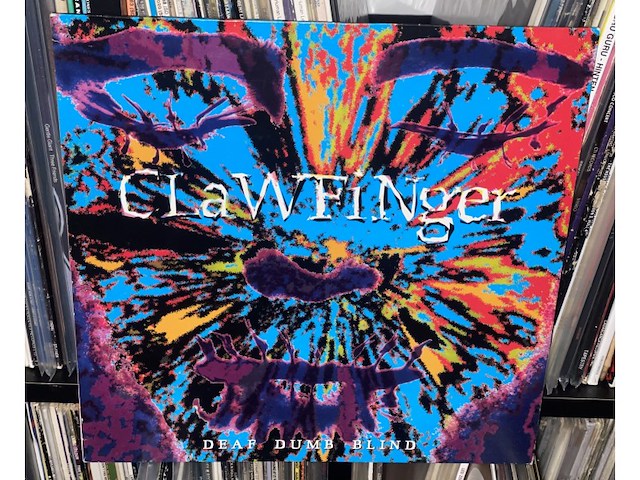 Clawfinger ‎– Deaf Dumb Blind (LP)