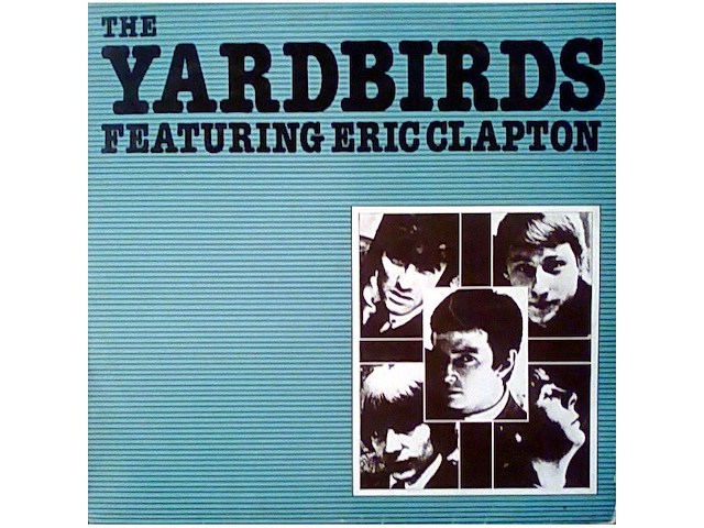 The Yardbirds Featuring Eric Clapton Label: Jugodisk ‎–